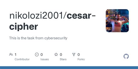 Github Nikolozi2001cesar Cipher This Is The Task From Cybersecurity