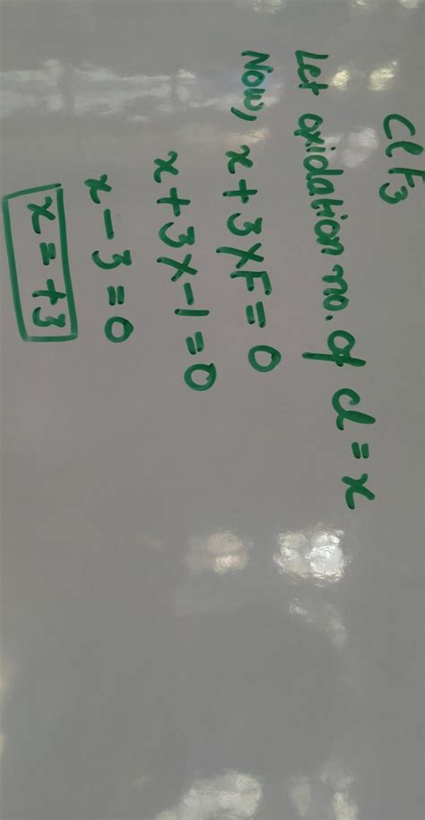 Oxidation Number Of Cl In ClF3 Brainly In