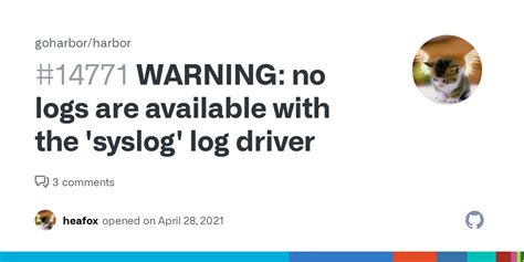 Warning No Logs Are Available With The Syslog Log Driver · Issue 14771 · Goharborharbor