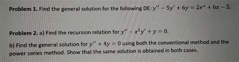 solved problem 1 find the general solution for the