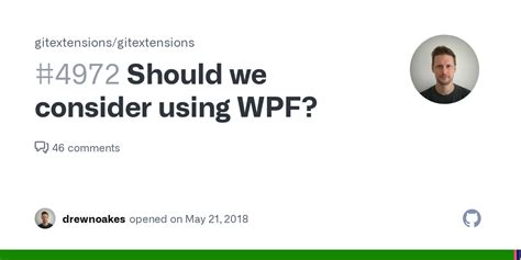 Should We Consider Using Wpf · Issue 4972 · Gitextensionsgitextensions · Github