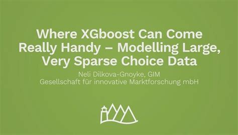 Sawtooth Software Academy Where Xgboost Can Come Really Handy Modelling Large Very Sparse