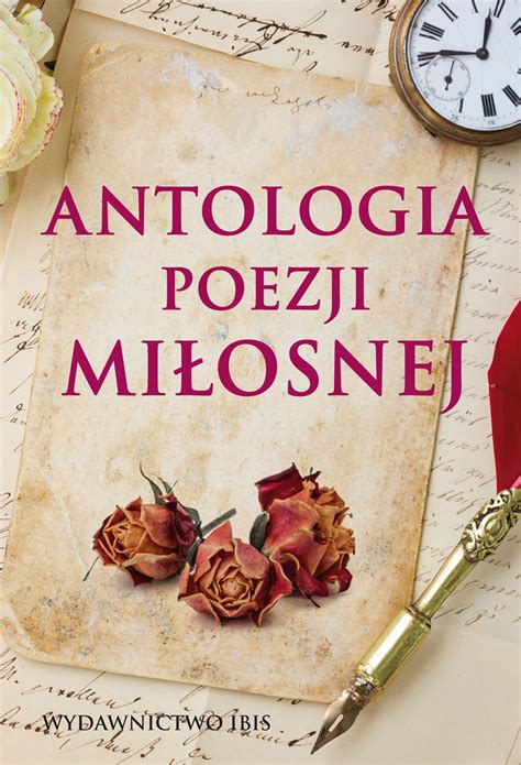 Antologia Poezji Miłosnej Opracowanie Zbiorowe Książka W Sklepie