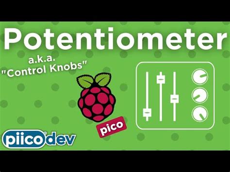 PiicoDev Potentiometers Guide For Raspberry Pi Pico Video Tutorial Australia