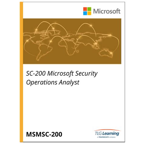 sc 200 microsoft security operations analyst tlg learning 800 460 2298