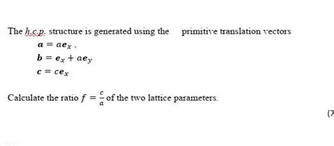 Solved The H C P Structure Is Generated Using The Primitive Chegg Com