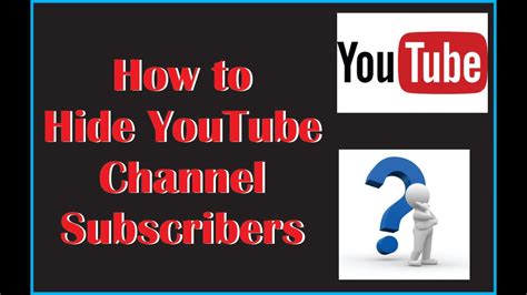How To Hide Youtube Channel Subscribers From Others YouTube