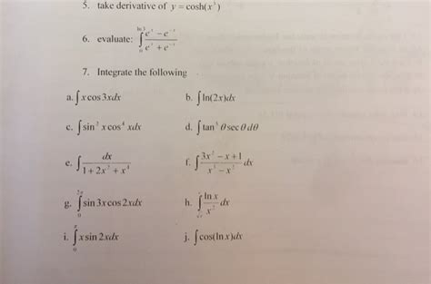 Solved 5 Take Derivative Of Y Cosh 6 Evaluate E E 7