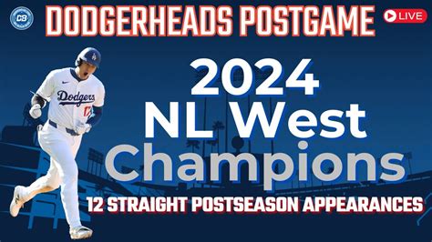 Dodgerheads Postgame Dodgers Win 2024 National League West Division