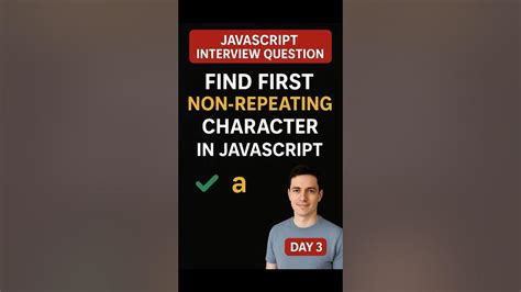 Find First Non Repeating Character In Js 🔍 Ace This Interview