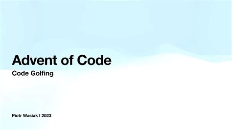Aoc Code Golfing Ppt
