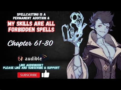 Spellcasting Is A Permanent Addition And My Skills Are All Forbidden Spells Chapter YouTube