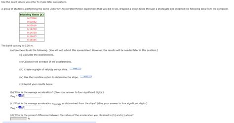 Solved Use The Exact Values You Enter To Make Later Chegg Com