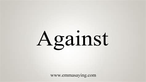 How To Say Against Youtube