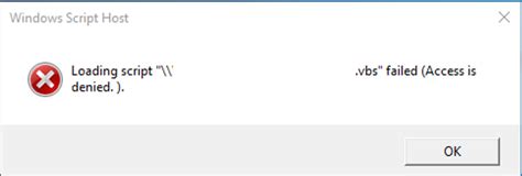 Solved Windows Script Host Failed Access Is Denied Error Experts