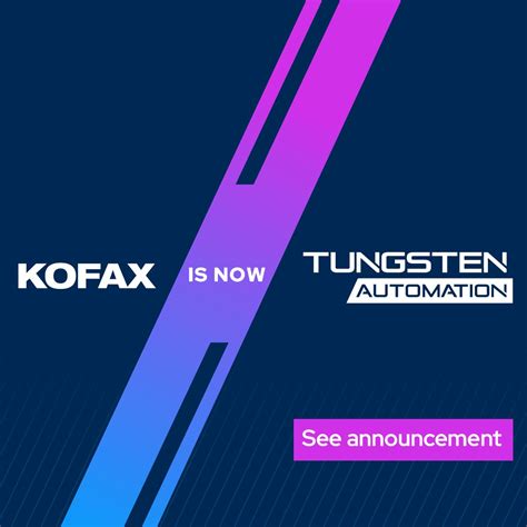Tungsten Automation On Linkedin A New Chapter Begins Kofax Is Now Tungsten Automation Kofax
