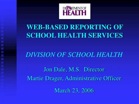 Ppt Web Based Reporting Of School Health Services Powerpoint Presentation Id 290482