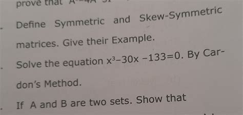 Define Symmetric And Skew Symmetric Matrices Give Their Examplesolve T