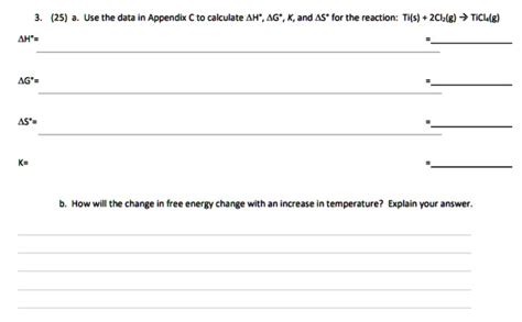 25use The Data Appendix C To Calculate Ah Ag Solvedlib