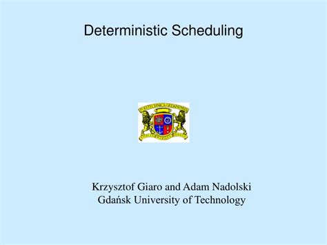 Ppt Deterministic Scheduling Powerpoint Presentation Free Download Id 4887973