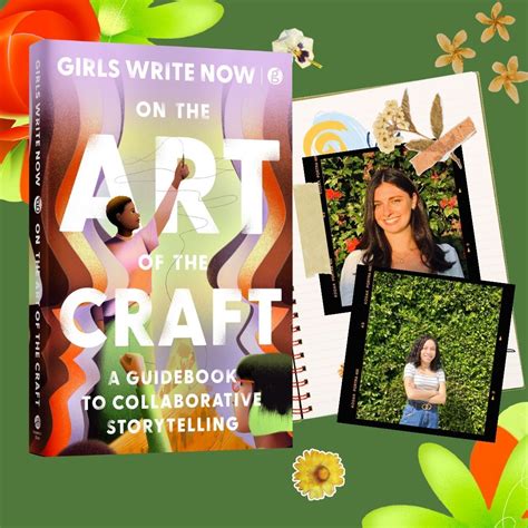 Girls Write Now Celebrates 25 Years On The Art Of The Craft Girls Write Now