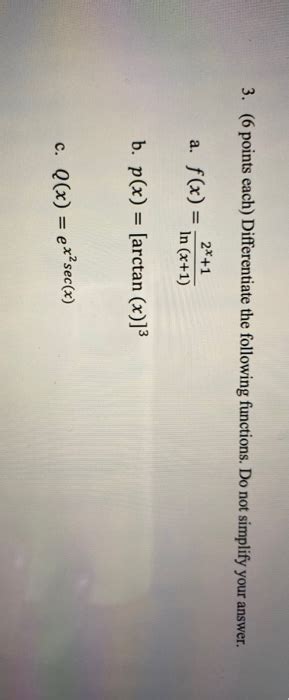 Solved 3 6 Points Each Differentiate The Following