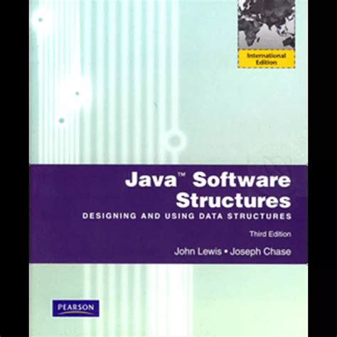 Java Software Structures Designing And Using Data Structures 3ed P