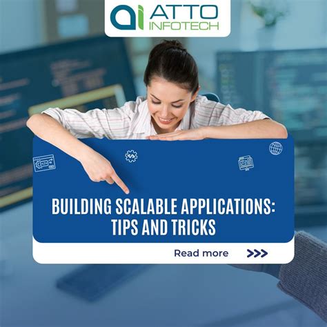 Building Scalable Applications Tips And Tricks In A World Where Apps Can… Attoinfotech Llp