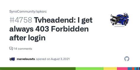 Tvheadend I Get Always 403 Forbidden After Login · Issue 4758 · Synocommunityspksrc · Github