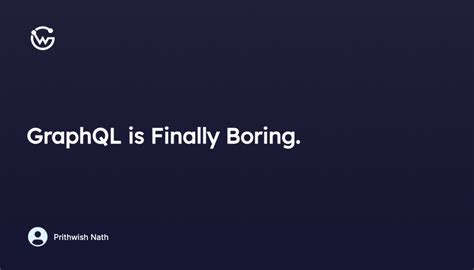 Graphql Is Finally Boring Wundergraph
