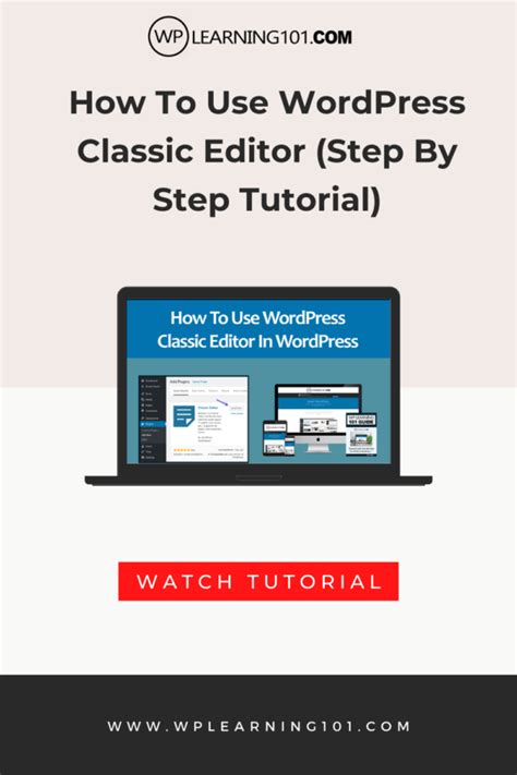 How To Use WordPress Classic Editor In WordPress WP Learning 101