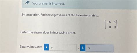Solved Your Answer Is Incorrectby Inspection Find The