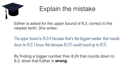 N16a Applying And Interpreting Limits Of Accuracy Including Upper And Lower Bounds