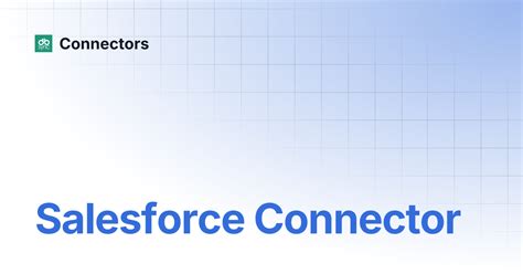 Salesforce Connector Connectors