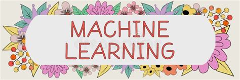 Text Sign Showing Machine Learning Word For The Concept That A