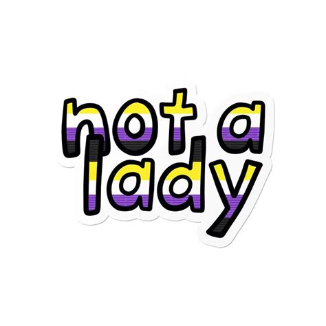 Nonbinary Not A Lady Lgbtq Waterproof Sticker That Queer Card Co Lgbt Sticker Pride
