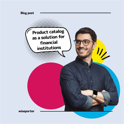 Financial Institutions Vs Modern Age Product Catalog As A Lifeline