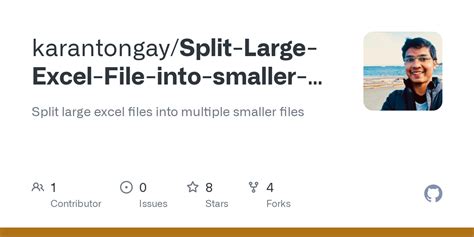 Github Karantongaysplit Large Excel File Into Smaller Excel Files