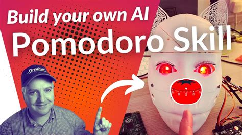 Build Your Own Ai Assistant Part 7 Pomodoro Skill Youtube