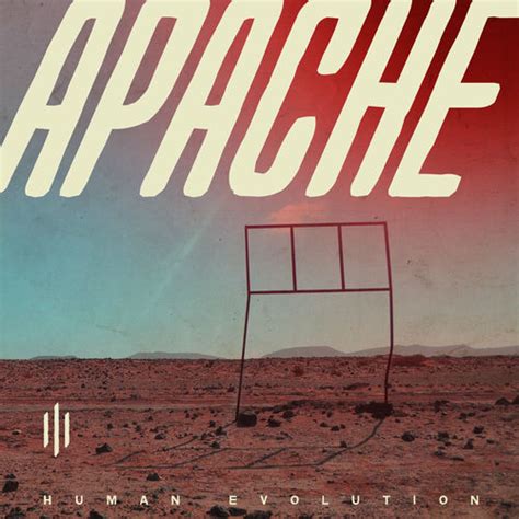 Human Evolution By Apache Reviews And Ratings On Musicboard