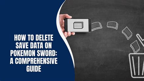 How To Delete Save Data On Pokemon Sword A Comprehensive Guide English Saga