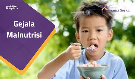 Gejala Malnutrisi Hanania Serka