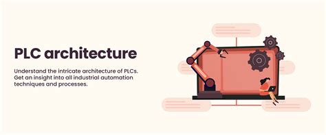 Plc Architecture Types Benefits Differences And More