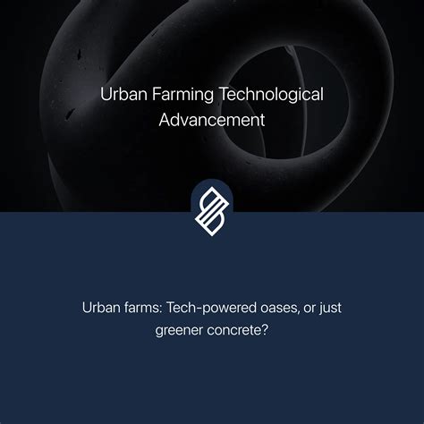 Urban Farming Technological Advancement → Scenario