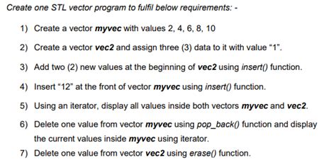 solved create one stl vector program to fulfil below