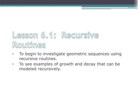 Ppt Lesson 61 Recursive Routines Powerpoint Presentation Free Download Id3926189