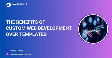 10 key benefits of custom web development over template solutions