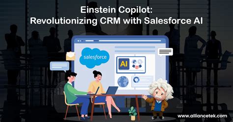 Einstein Copilot Revolutionizing Crm With Salesforce Ai