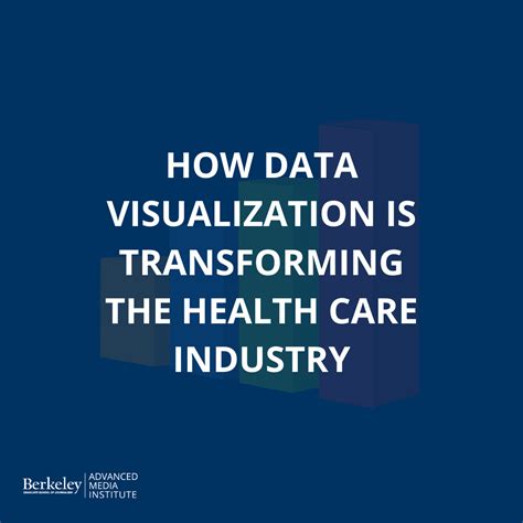 Data Visualization In Healthcare Berkeley Advanced Media Institute