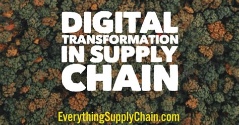 Digital Transformation In Supply Chain